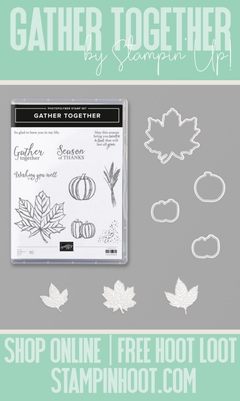 Artisan Blog Hop October 2019 : Gather Together Bundle