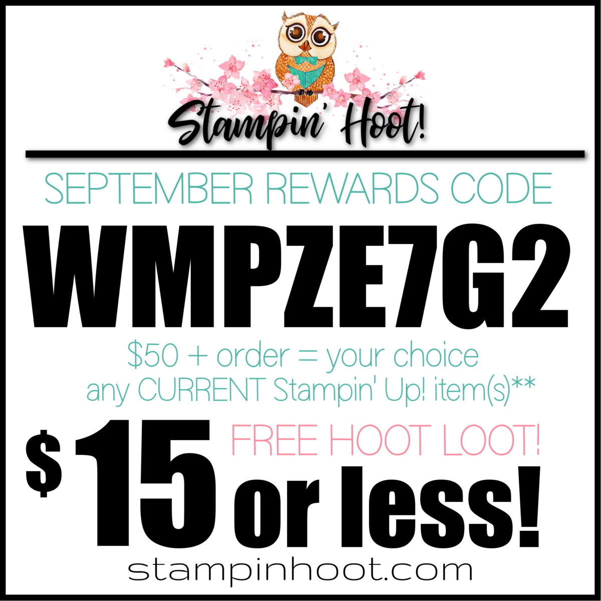 $15 in FREE HOOT LOOT for AUGUST! - Stampin' Hoot