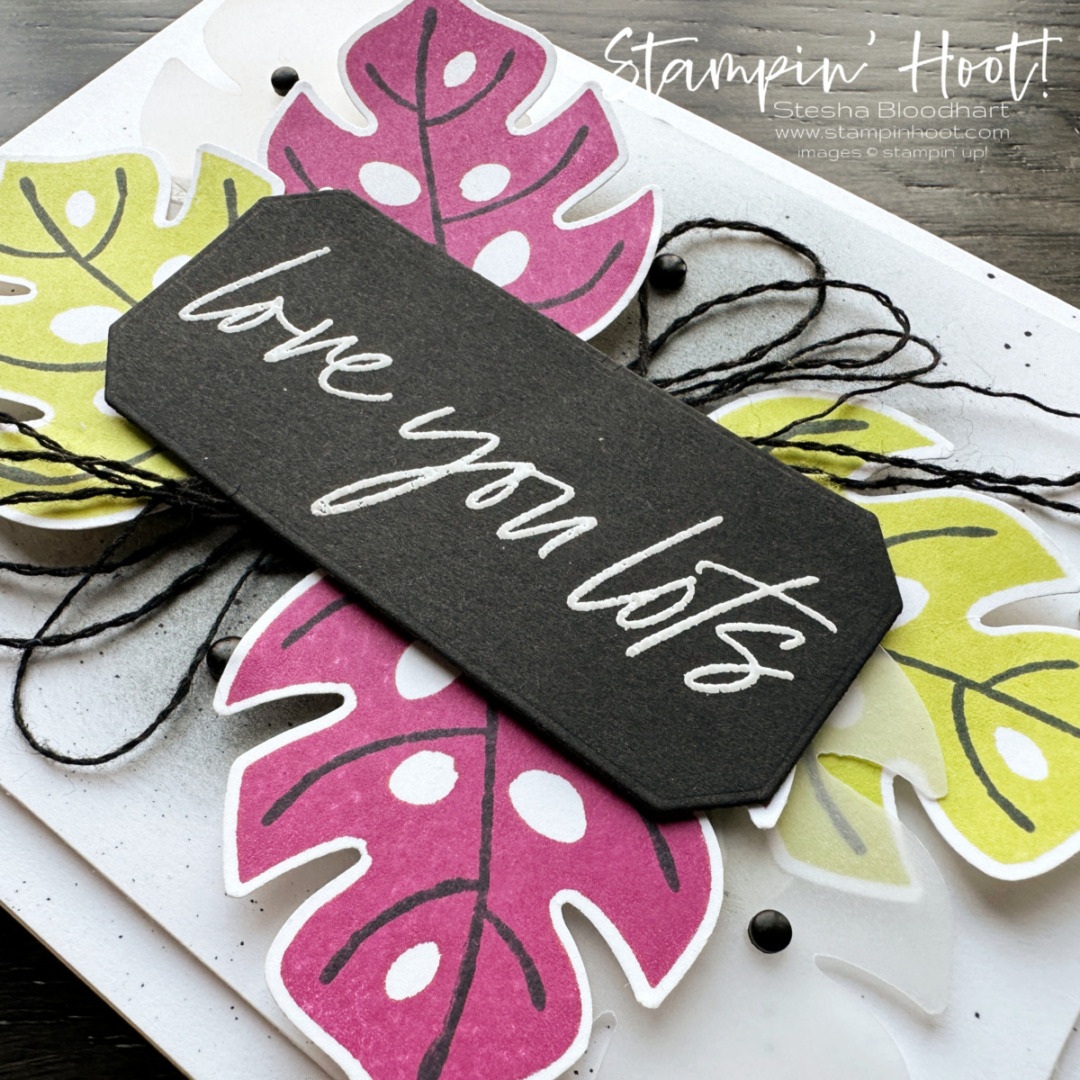 Pals Blog Hop: Punch Your Art Out with Tropical Leaf! - Stampin' Hoot